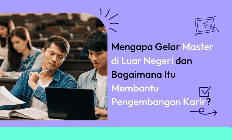 5 Fakta Mengapa Studi Magister di Luar Negeri | AECC